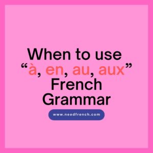 When to use “Du or De” French Grammar - NeedFrench