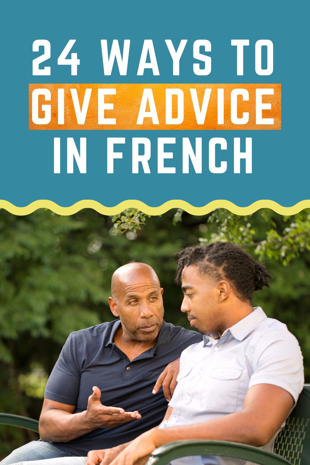 24 ways to give advice in French - NeedFrench