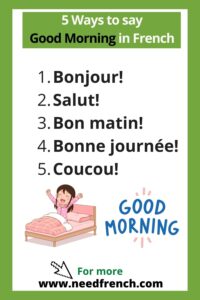 5 Ways to say Good Morning in French - NeedFrench