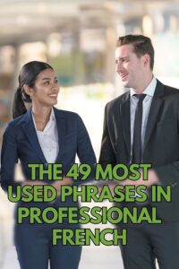 49 Professional French Expressions to Shine in Meetings and ...