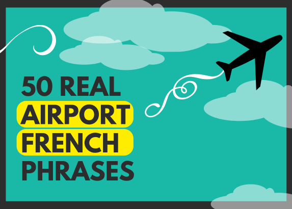 50 Real Airport French Phrases - NeedFrench