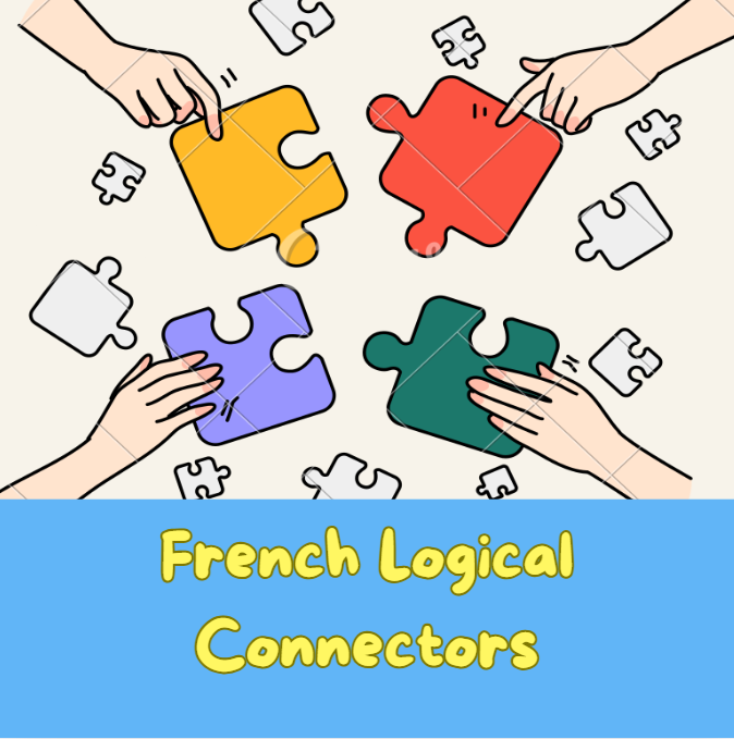 French Logical Connectors - NeedFrench